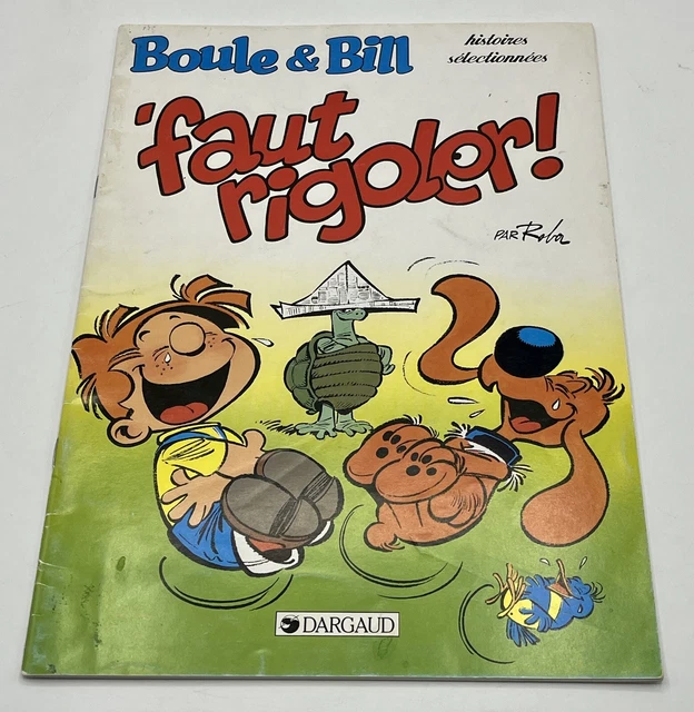 BOULE & BILL - Faut Rigoler, Histoires sélectionnées - Ed. Pub Vertbaudet 1997 EUR 6,90 ...
