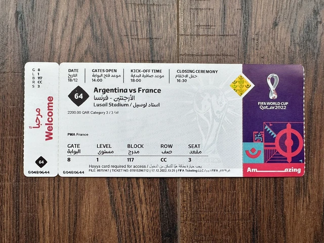 BILLET TICKET FIFA Coupe du Monde 2022 Qatar #64 Final Argentine France ... BILLET TICKET FIFA Coupe du Monde 2022 Qatar #64 Final Argentine France ...