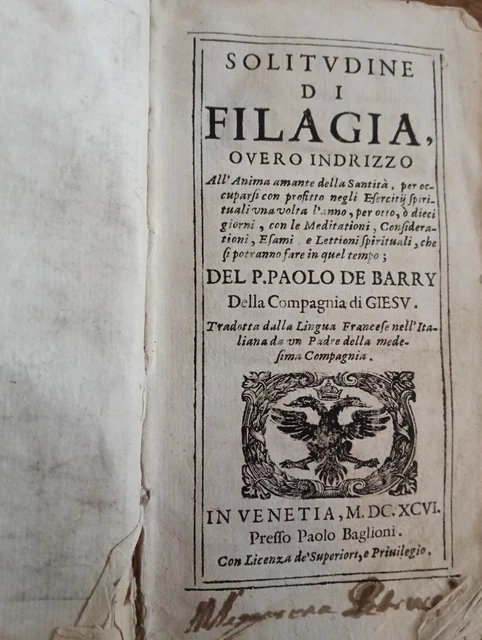 LIBRO SEICENTINA SOLITUDINE di Filagia Del Padre Paolo De Barry 1696 ...