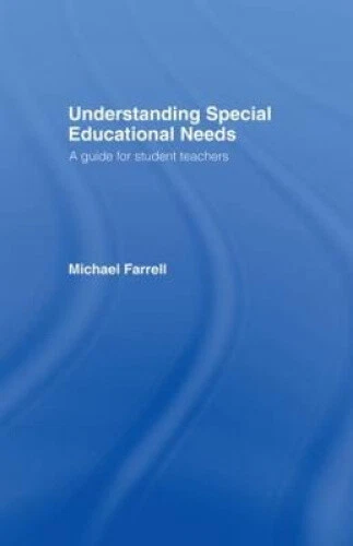 UNDERSTANDING SPECIAL EDUCATIONAL Needs: A Guide for Student Teachers £ ...