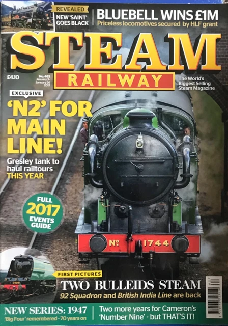 BACK ISSUE: STEAM Railway Magazine: No 462: 2017-01: January. £1.25 ...