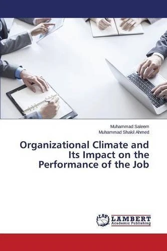 ORGANIZATIONAL CLIMATE AND Its Impact on the Performance of the Job