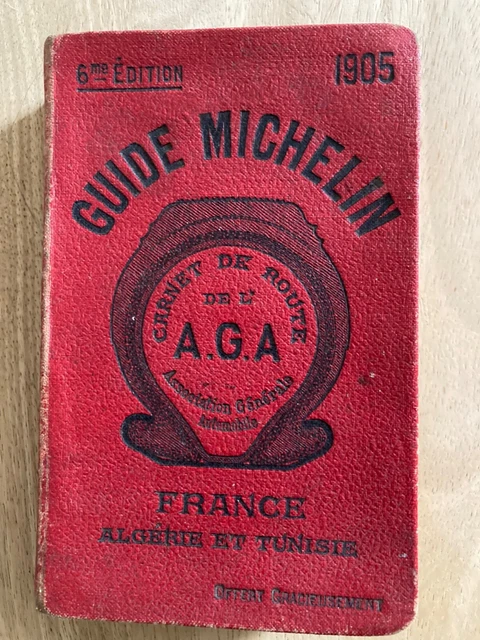 GUIDE MICHELIN ROUGE France 1905 - France, Algérie et Tunisie EUR 500 ...
