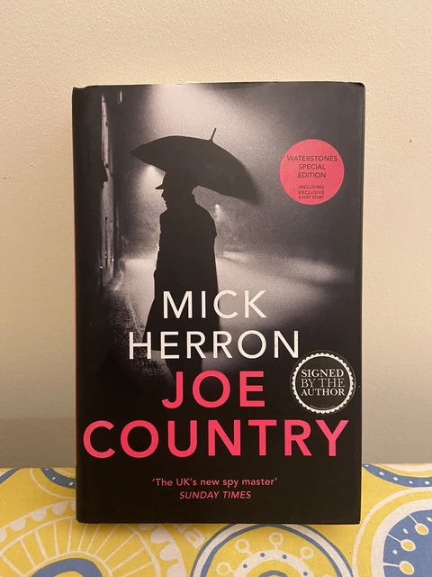 SIGNED MICK HERRON Joe Country Ist Edition HB 1st 2019 Slow Horses £20. ...