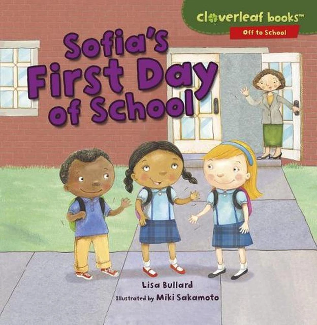 Sofias First Day Of School By Lisa Bullard English Paperback Book Eur