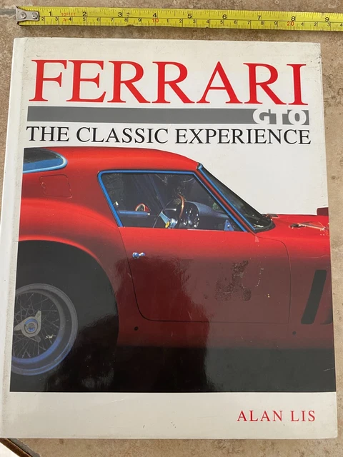 FERRARI GTO - THE CLASSIC EXPERIENCE - ALAN LIS £15.00 - PicClick UK
