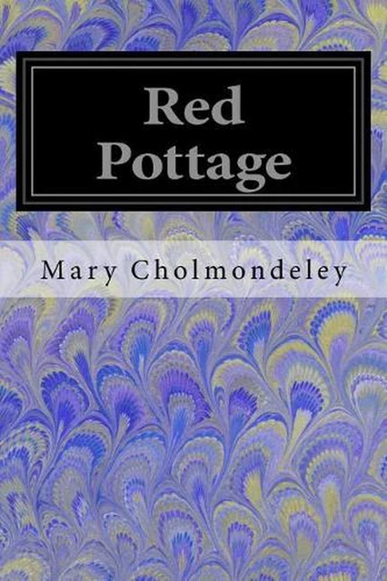 LIVRE DE POCHE Red Pottage par Mary Cholmondeley (anglais) EUR 23,57 ...