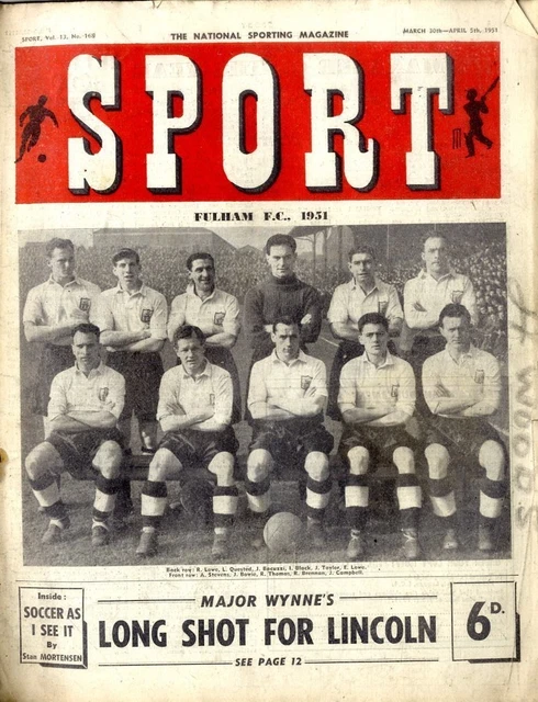 SPORT MAGAZINE VOL13 #168 - Fulham F.c. Bert Williams. Cyril Trigg £9. ...