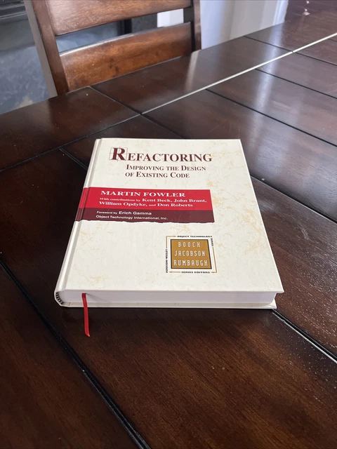 REFACTORING: IMPROVING THE Design of Existing Code Martin Fowler, Kent ...