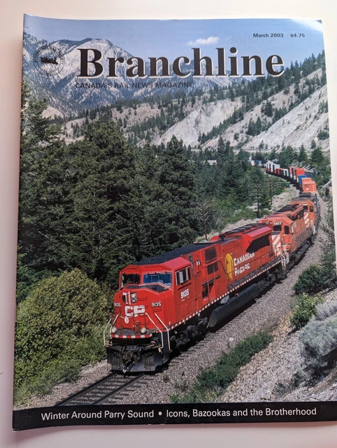 BRANCHLINE CANADA’S RAIL News Magazine Baytown Railway Society March ...