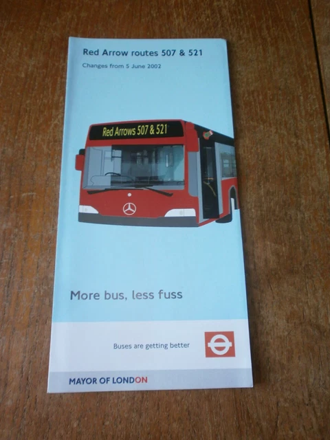 LONDON TRANSPORT TIMETABLE Leaflet-Red Arrow Routes 507 & 521, 2002 £1. ...