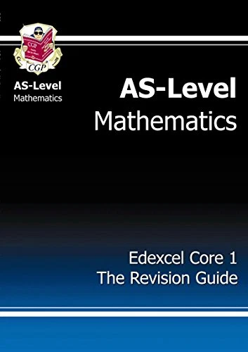 AS-LEVEL MATHS EDEXCEL Core 1 Revision Guide £3.49 - PicClick UK