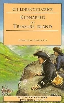 KIDNAPPED AND TREASURE Island (Childrens Classics), Stevenson, Robert ...