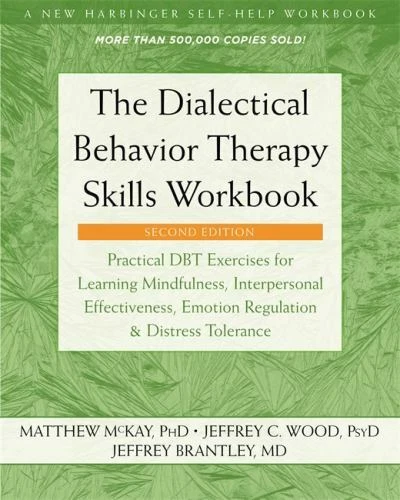 THE DIALECTICAL BEHAVIOR Therapy Skills Workbook Practical Dbt the-dialectical-behavior-therapy-skills-workbook-practical-dbt