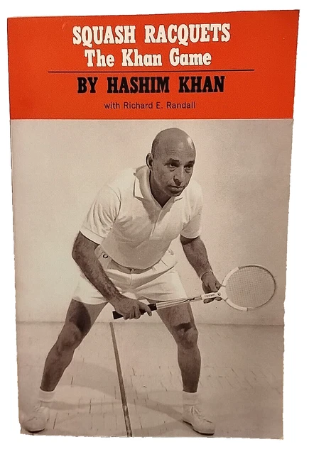 SQUASH RACQUETS : The Khan Game by Hashim Khan - Illustrated Paperback ...