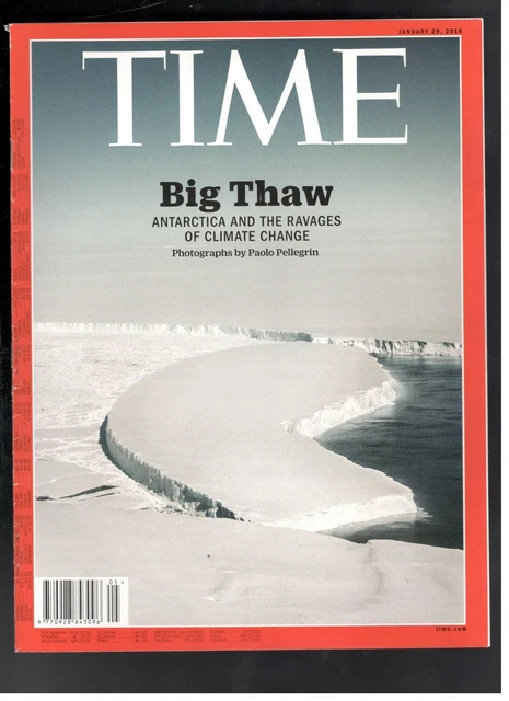BIG THAW ANTARCTICA Et The Ravages Of Climate Change Time Jan.29 2018 ... BIG THAW ANTARCTICA Et The Ravages Of Climate Change Time Jan.29 2018 ...