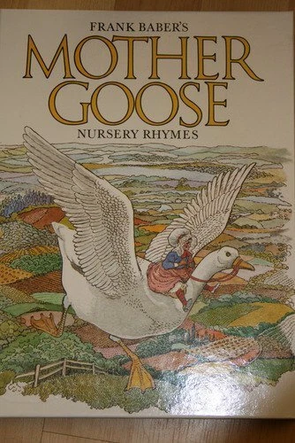 MOTHER GOOSE NURSERY Rhymes By Frank Baber, Ruth Spriggs EUR 18,90 ...