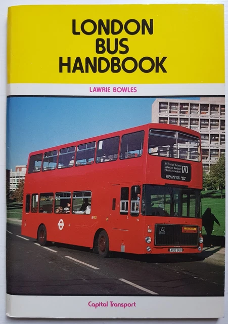 LONDON BUS HANDBOOK 1985 Edition Single Double Decker Routemaster ...