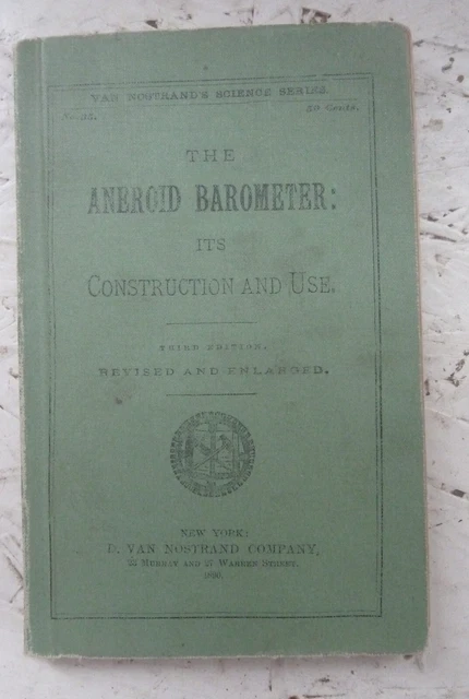 ANTIQUE BOOK 1890 The Aneroid Barometer Its Construction and Use H/B £ ...
