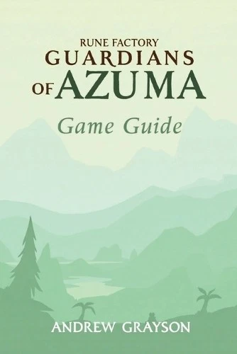 RUNE FACTORY GUARDIANS of Azuma Game Guide: Everything You Need to Know ...