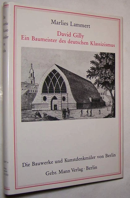 DAVID GILLY BERLIN Bauwerke Architektur Kunstdenkmäler Baukunst ...