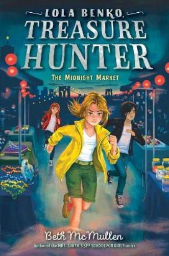 BETH MCMULLEN THE Midnight Market (Relié) Lola Benko, Treasure Hunter EUR 21,20 - PicClick FR