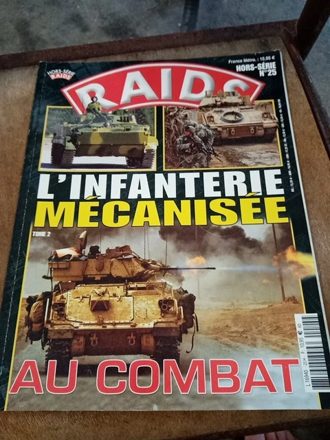 MAGAZINE RAIDS HORS-SÉRIE n°25-infanterie mécanisée au combat -lot ...