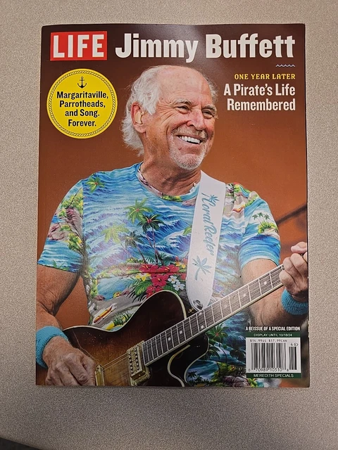 LIFE MAGAZINE SPECIAL 2024 Jimmy Buffett One Year Later Pirates Life ...