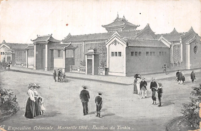 13-MARSEILLE EXPOSITION COLONIALE 1906 Pavillon Du Tonkin-N T5221-E ...