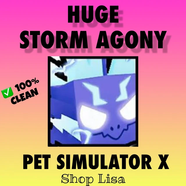 HUGE STORM AGONY - Pet Simulator X £34.99 - PicClick UK