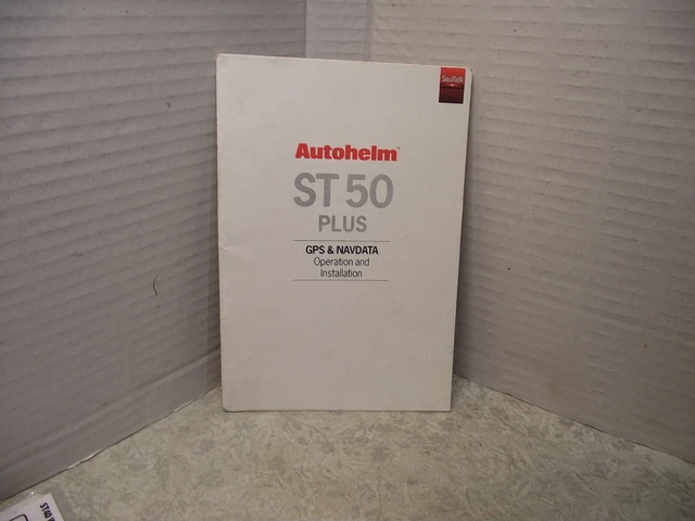 RAYMARINE /AUTOHELM ST-50 + GPS & NAVDATA installation & operation. £14 ...