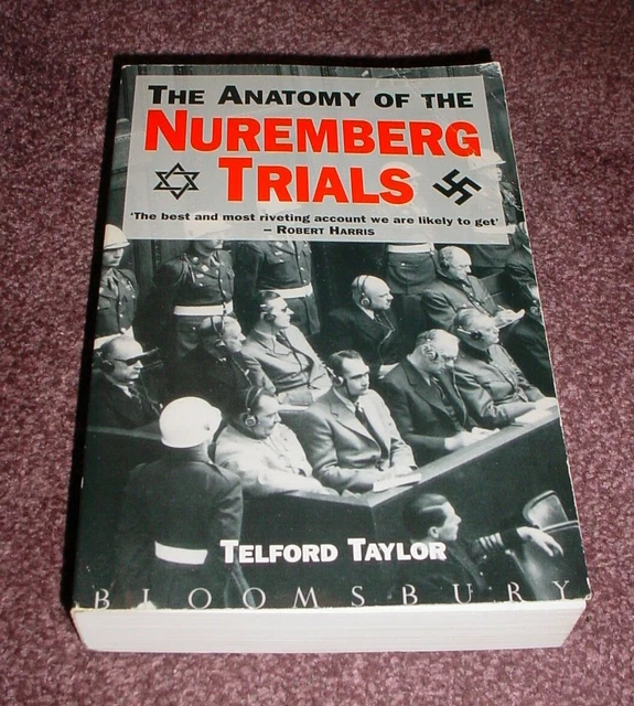 THE ANATOMY OF The Nuremberg Trials World War 2 Ii German Army Nazi ...