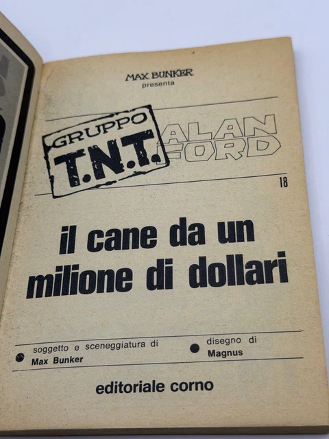 ALAN FORD MAX Bunker N 18 GRUPPO TNT IL CANE DA UN MILIONE DI DOLLARI ...