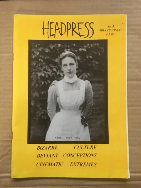 HEADPRESS MAGAZINE NO4 Adults Only, early 1990's Underground Bizarre ...