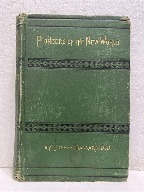 PIONEERS OF THE New World, Joseph Banvard Southern explorers and ...