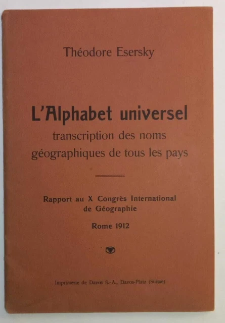 L'ALPHABET UNIVERSEL TRANSCRIPTION des noms geographiques de tous les ...