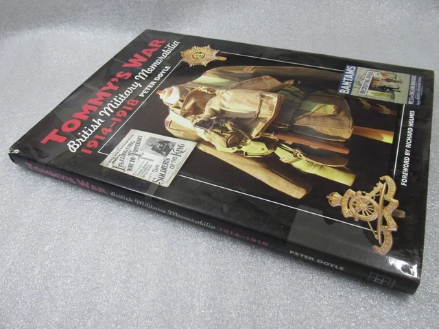 TOMMY'S WAR BRITISH Military Memorabilia 1914-1918 - WW1 Peter Doyle HB-DJ $20.69 - PicClick AU