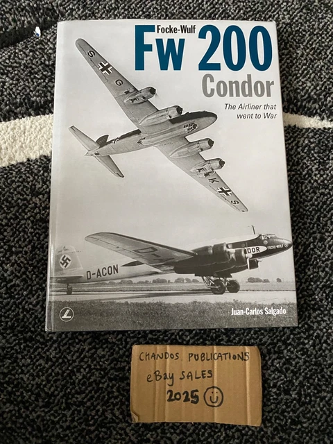 FOCKE-WULF FW 200 Condor: The Airliner that Went To War - Salgado ...