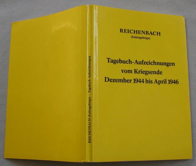 TAGEBUCH-AUFZEICHNUNGEN VOM KRIEGSENDE Dezember 1944 bis April 1946 ...
