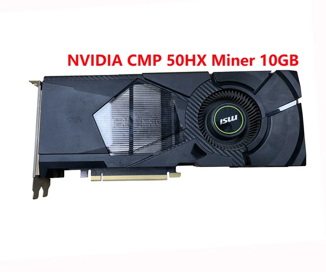 GRAPHICS CARD FOR MSI NVIDIA CMP 50HX Miner 10GB GDDR6 PCI Express 1.0 ...