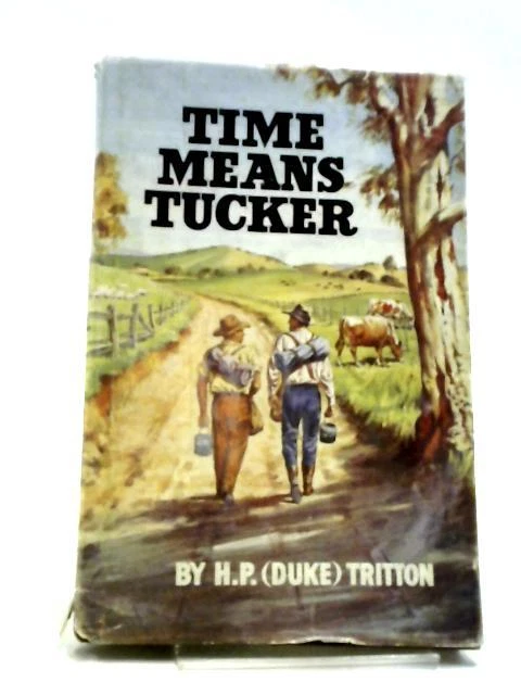 TIME MEANS TUCKER. (H.P. 'Duke' Tritton - 1965) (ID:36194) EUR 43,37 ...