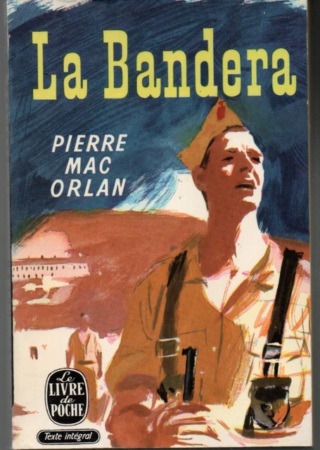PIERRE MAC ORLAN LA BANDERA livre de poche N°321 neuf 1968 EUR 2,00 ...