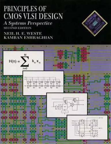 VLSI SYSTEMS SER.: Principles of CMOS VLSI Design : A Systems ... VLSI SYSTEMS SER.: Principles of CMOS VLSI Design : A Systems ...