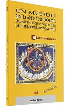 UN MUNDO SIN Llanto Ni Dolor: Guía para una lectura comuni... | Livre ...