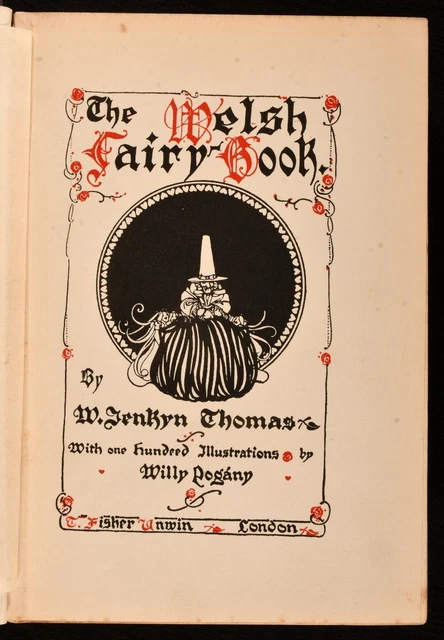 1907 DAS WALISISCHE Feenbuch W. Jenkyn Thomas Willy Pogany knapp 1. EUR ...