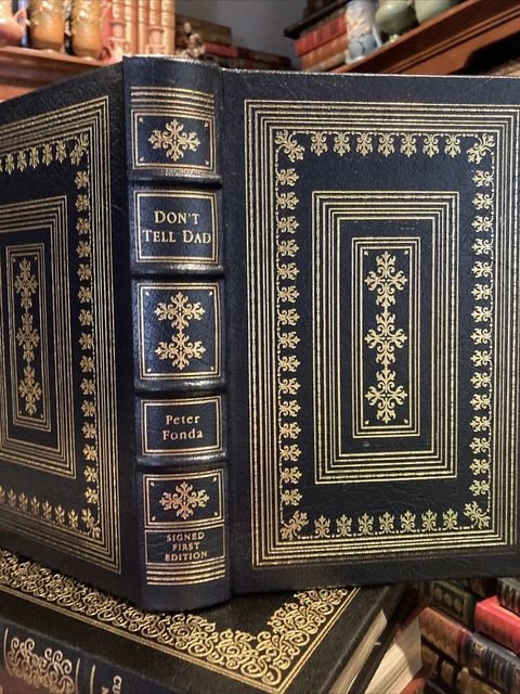 EASTON PRESS: PETER FONDA: DON'T TELL DAD: MEMOIR: ACTOR: DIRECTOR ...