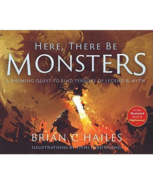 HERE, THERE BE Monsters: A Rhyming Quest to Find Terrors of Legend & Myth, Brian EUR 17,38 ...