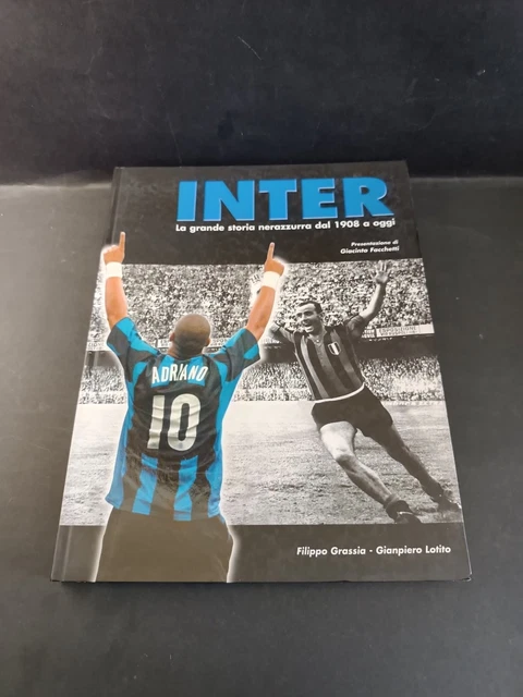 LIBRO INTER LA grande storia nerazzurra dal 1908 a oggi - Ed SEP (2006 ...