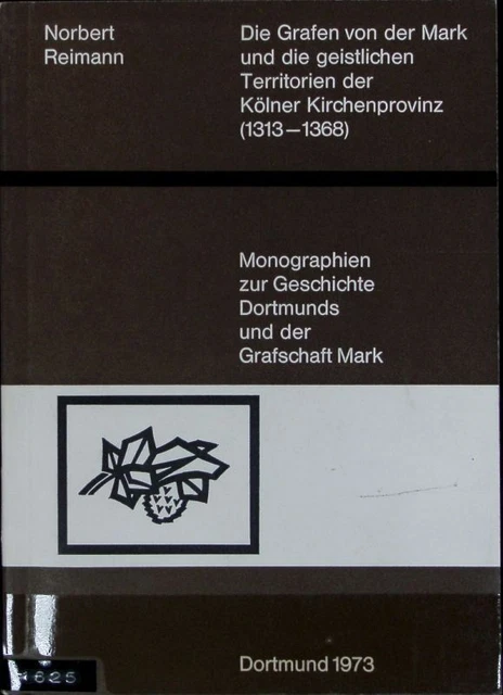 GRAFEN VON DER Mark und die geistlichen Territorien der Kölner ...