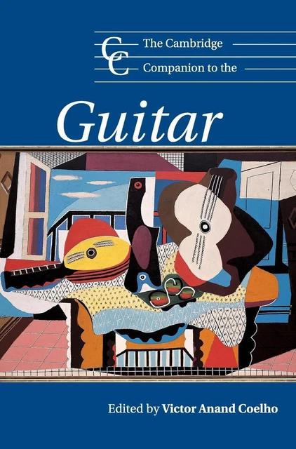 THE CAMBRIDGE COMPANION to the Guitar par Victor Anand Coelho (anglais ...